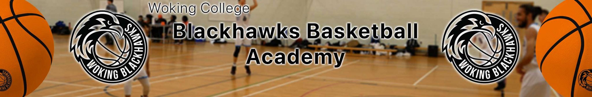 Woking College | Surrey | Woking College Blackhawks Basketball Academy